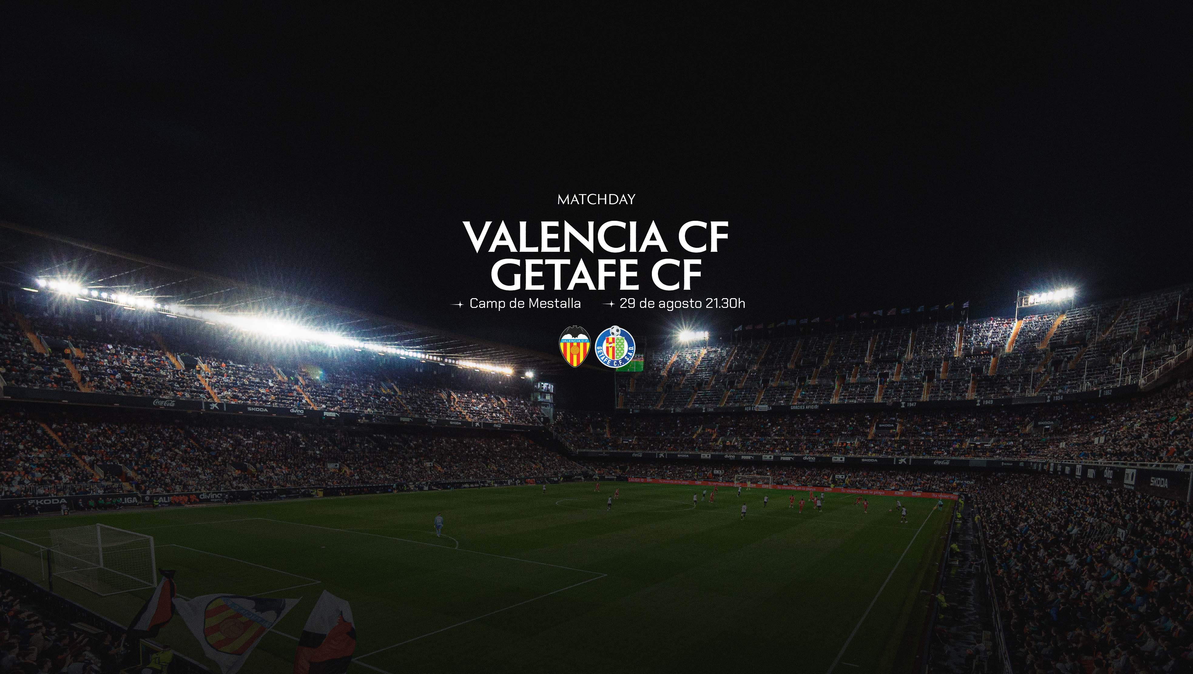 PREVIA | VALENCIA CF – GETAFE CF - Valencia CF